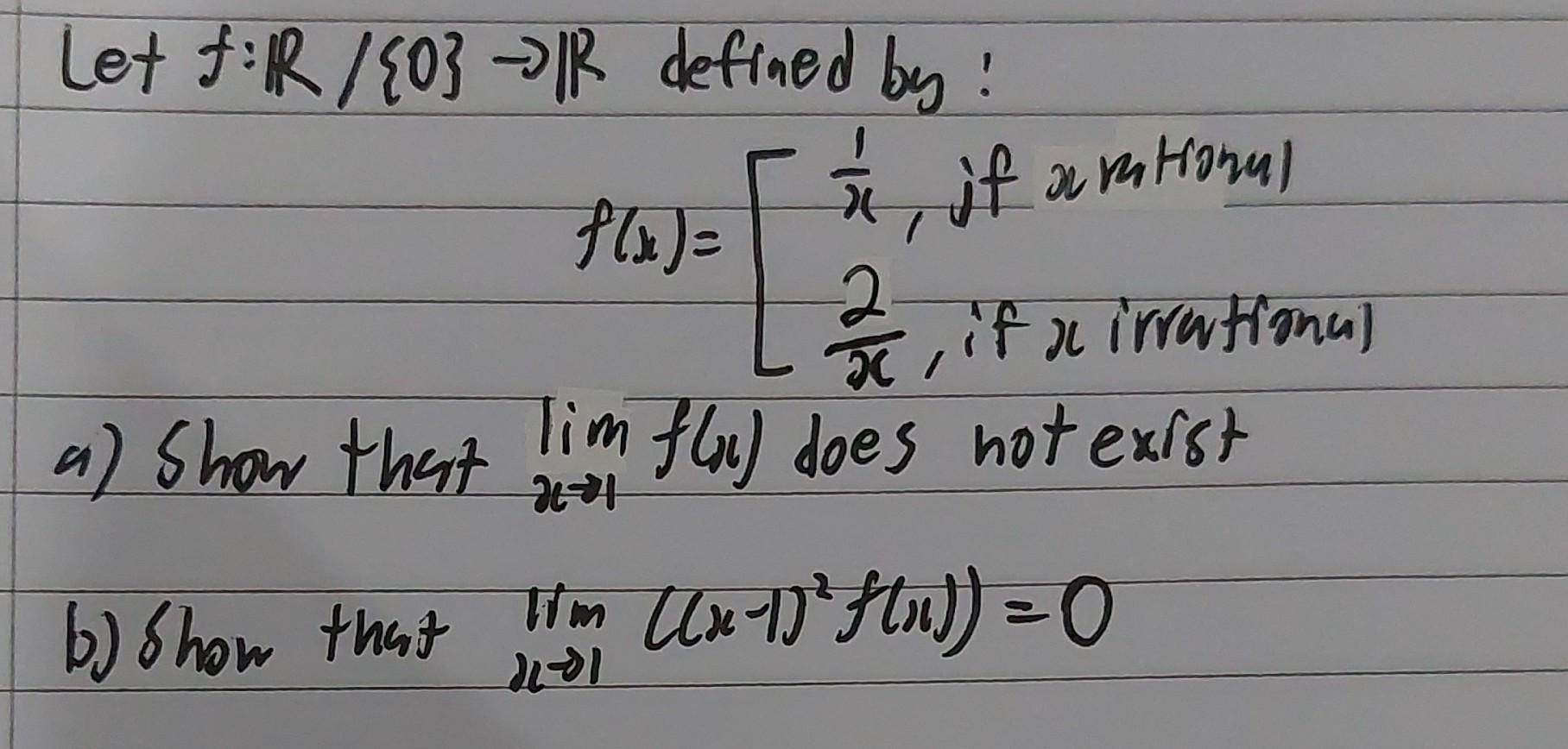 Solved Let f:R/{0}→R defined by: f(x)=[x1,x2, if x mitionul | Chegg.com