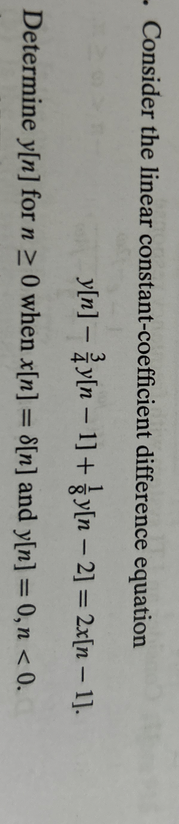 Solved Consider the linear constant-coefficient difference | Chegg.com