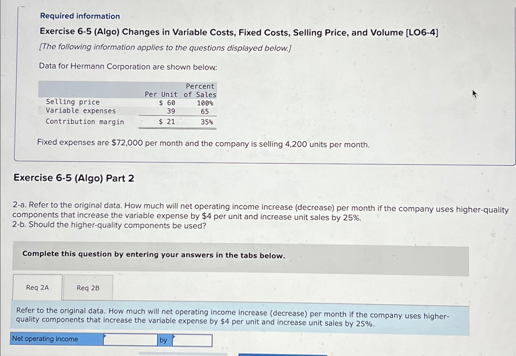 Solved Required informationExercise 6-5 (Algo) ﻿Changes in | Chegg.com