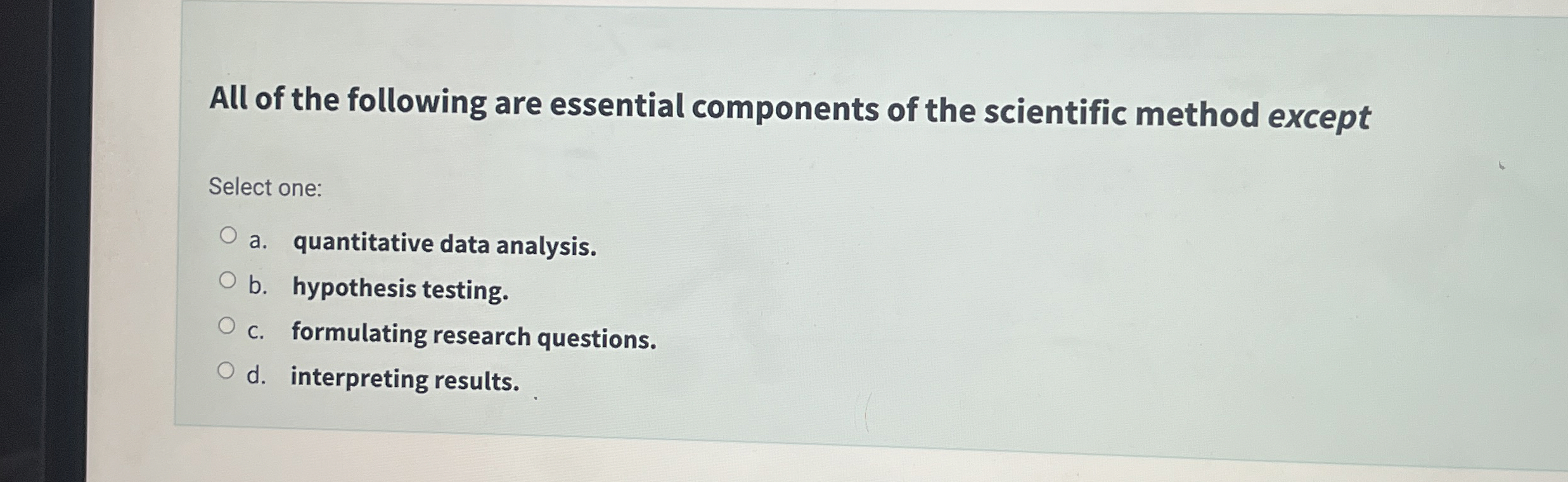 Solved All of the following are essential components of the | Chegg.com