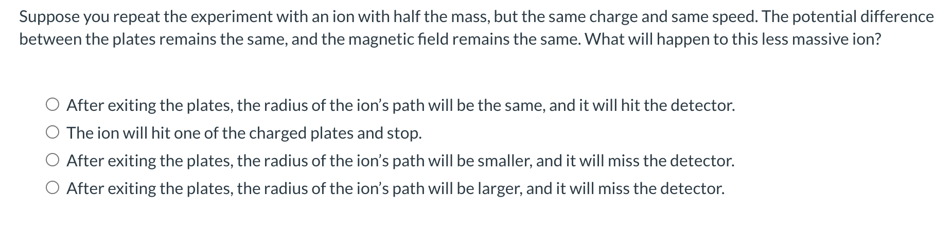 Solved Suppose you repeat the experiment with an ion with | Chegg.com