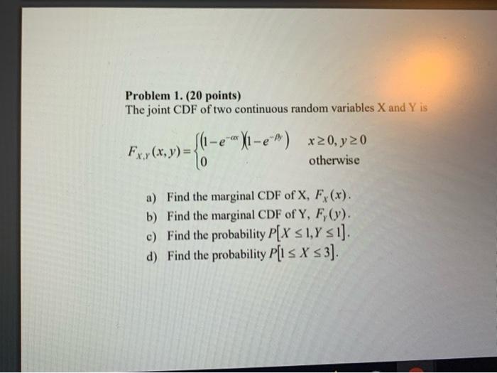 Solved Problem 1. (20 points) The joint CDF of two | Chegg.com