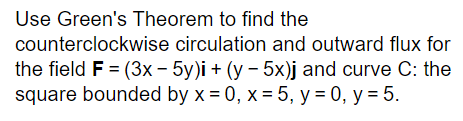 Solved Use Green's Theorem to find the counterclockwise | Chegg.com
