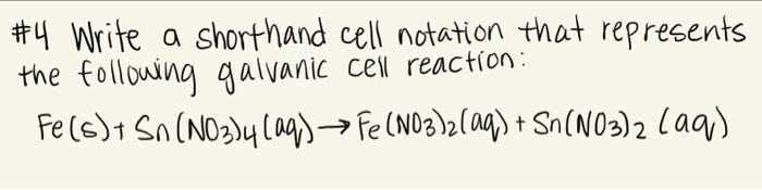 Solved \#4 Write a shorthand cell notation that represents | Chegg.com