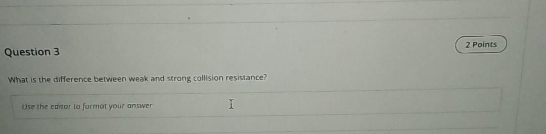 Solved 2 Points Question 3 What is the difference between | Chegg.com