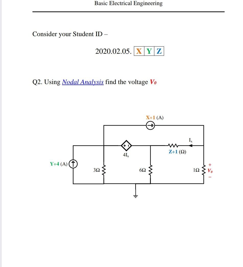 Solved Basic Electrical Engineering Consider your Student ID | Chegg.com