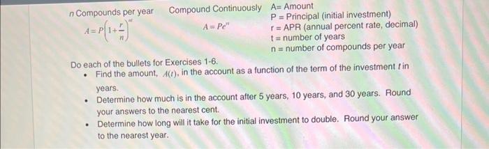 Solved n Compounds per year Compound Continuously A=Amount | Chegg.com