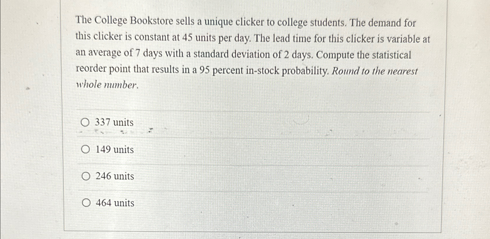 Solved The College Bookstore sells a unique clicker to | Chegg.com