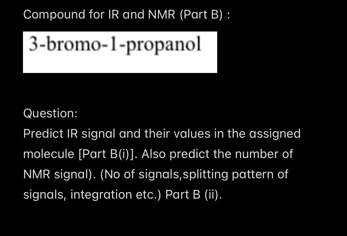 Solved Compound for IR and NMR (Part B) | Chegg.com