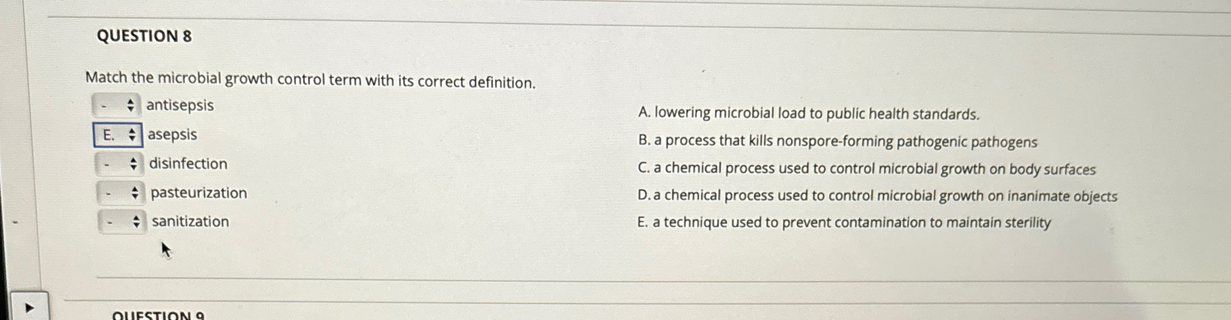 Solved QUESTION 8Match the microbial growth control term | Chegg.com