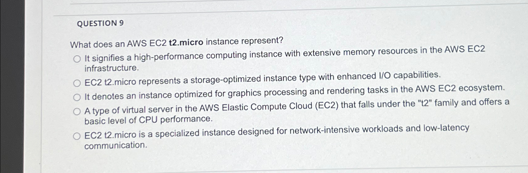 Solved QUESTION 9What does an AWS EC2 ﻿t2.micro instance | Chegg.com