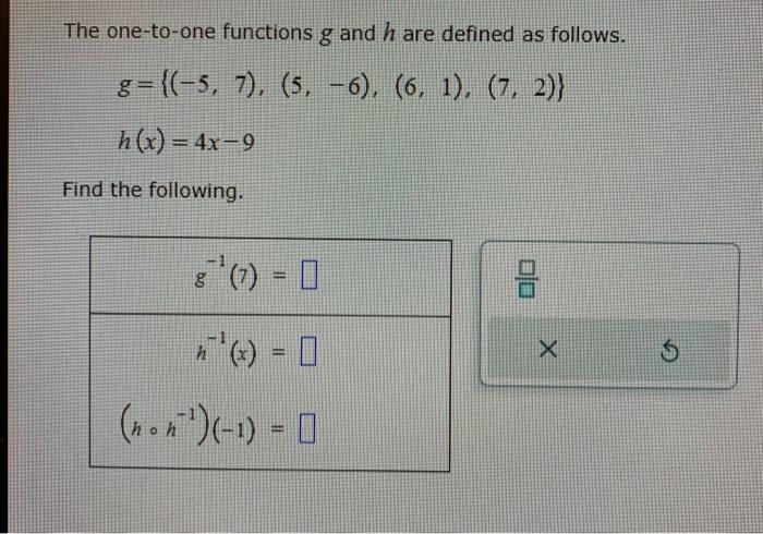 Solved The one-to-one functions g and h are defined as | Chegg.com