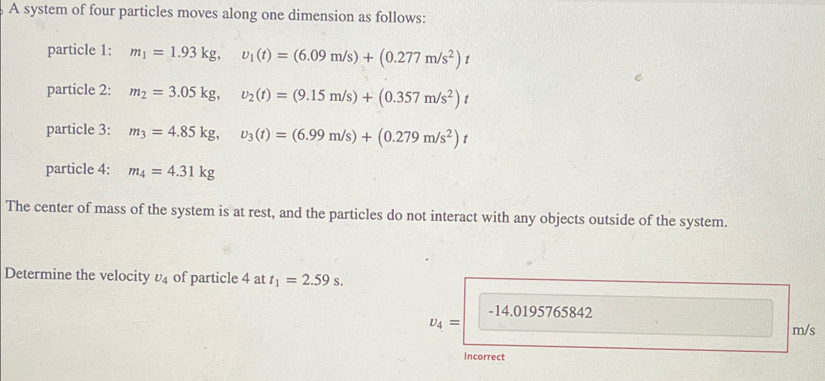 Solved A system of four particles moves along one dimension | Chegg.com