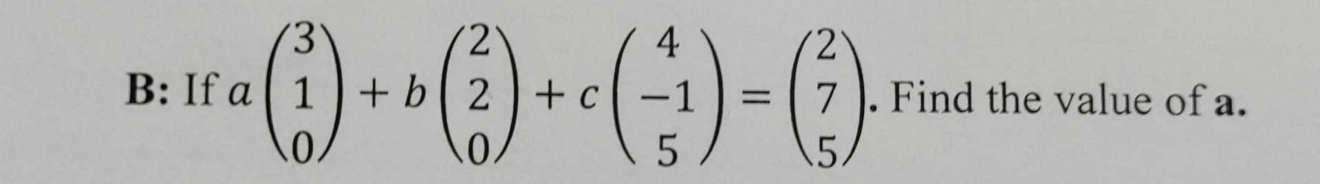 Solved **(--0 +"(*)+ ( 3 ) - 06). c 3 2 B: If a 1 + b 2 + c | Chegg.com