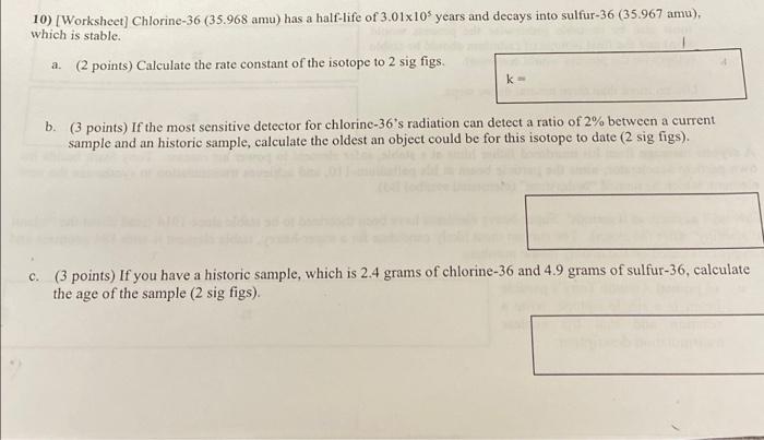 Solved a 10) Worksheet] Chlorine-36 (35.968 amu) has a | Chegg.com