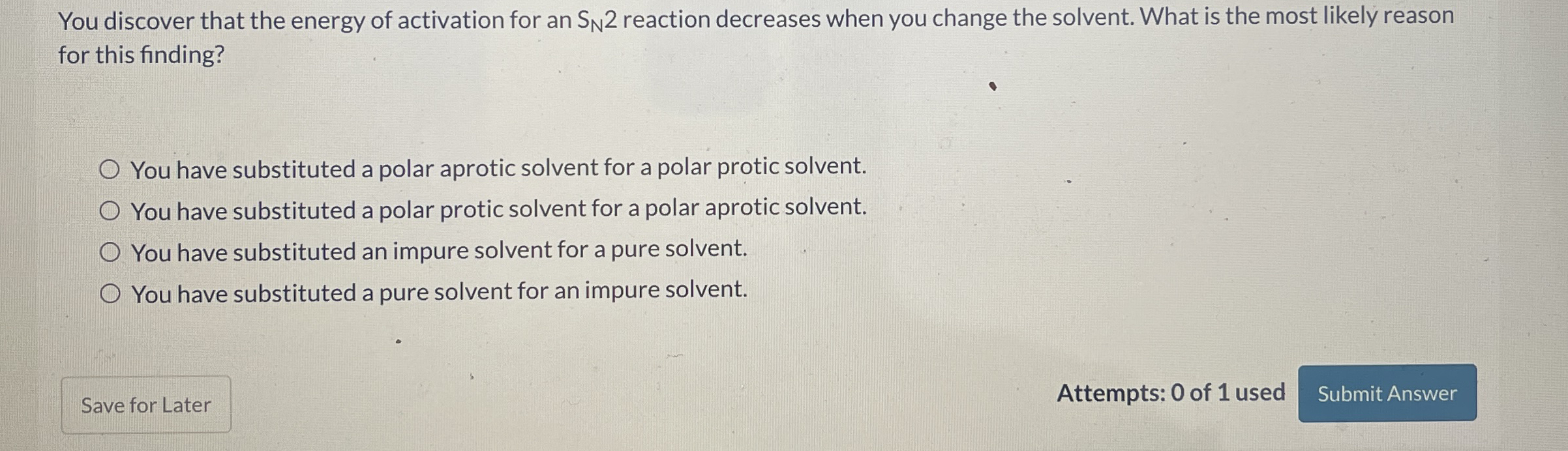 High Quality SOLUTION You discover that the energy of activation for an SN2 | Chegg.com
