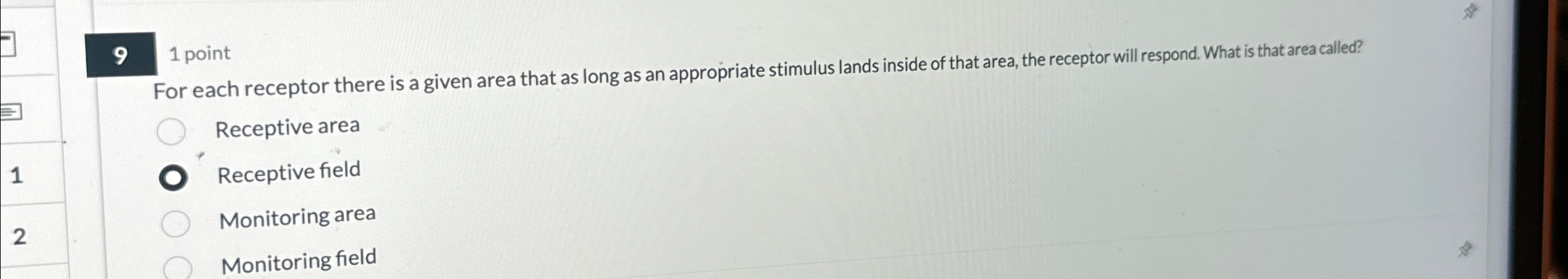Solved 91 ﻿pointFor each receptor there is a given area that | Chegg.com