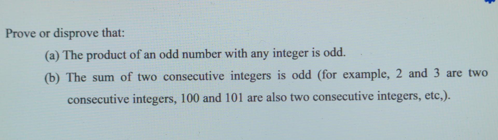 Solved Prove or disprove that: (a) The product of an odd | Chegg.com
