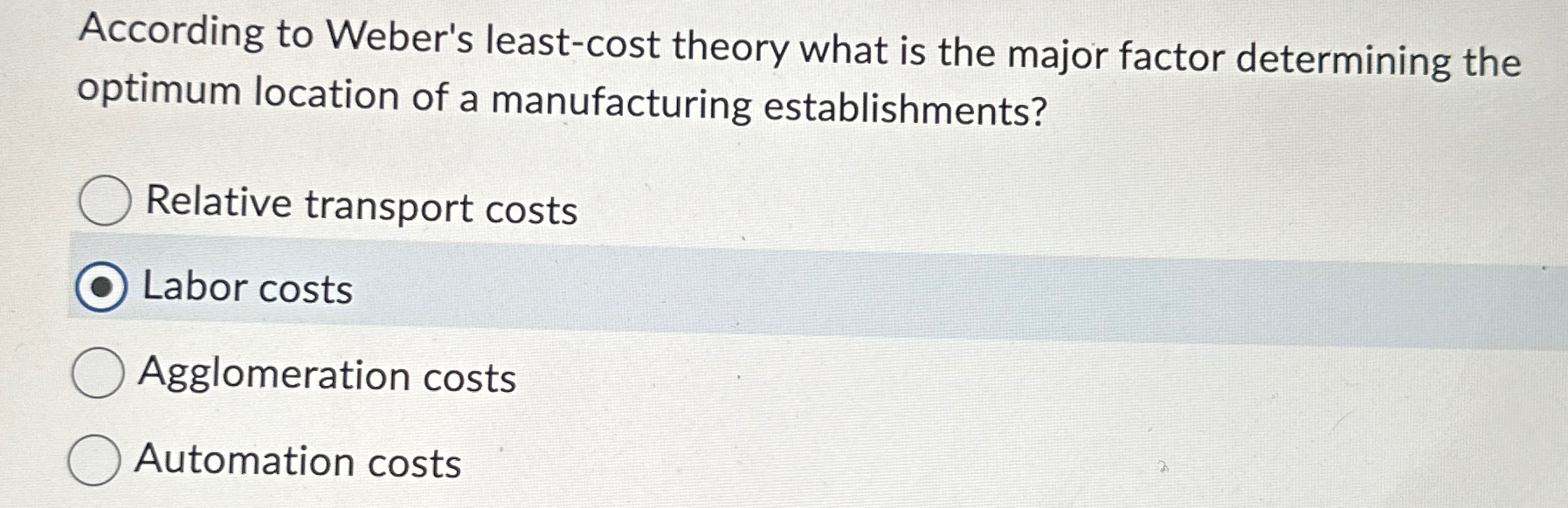 Solved According to Weber's least-cost theory what is the | Chegg.com