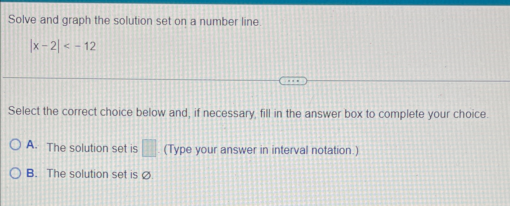 Solved Solve and graph the solution set on a number | Chegg.com