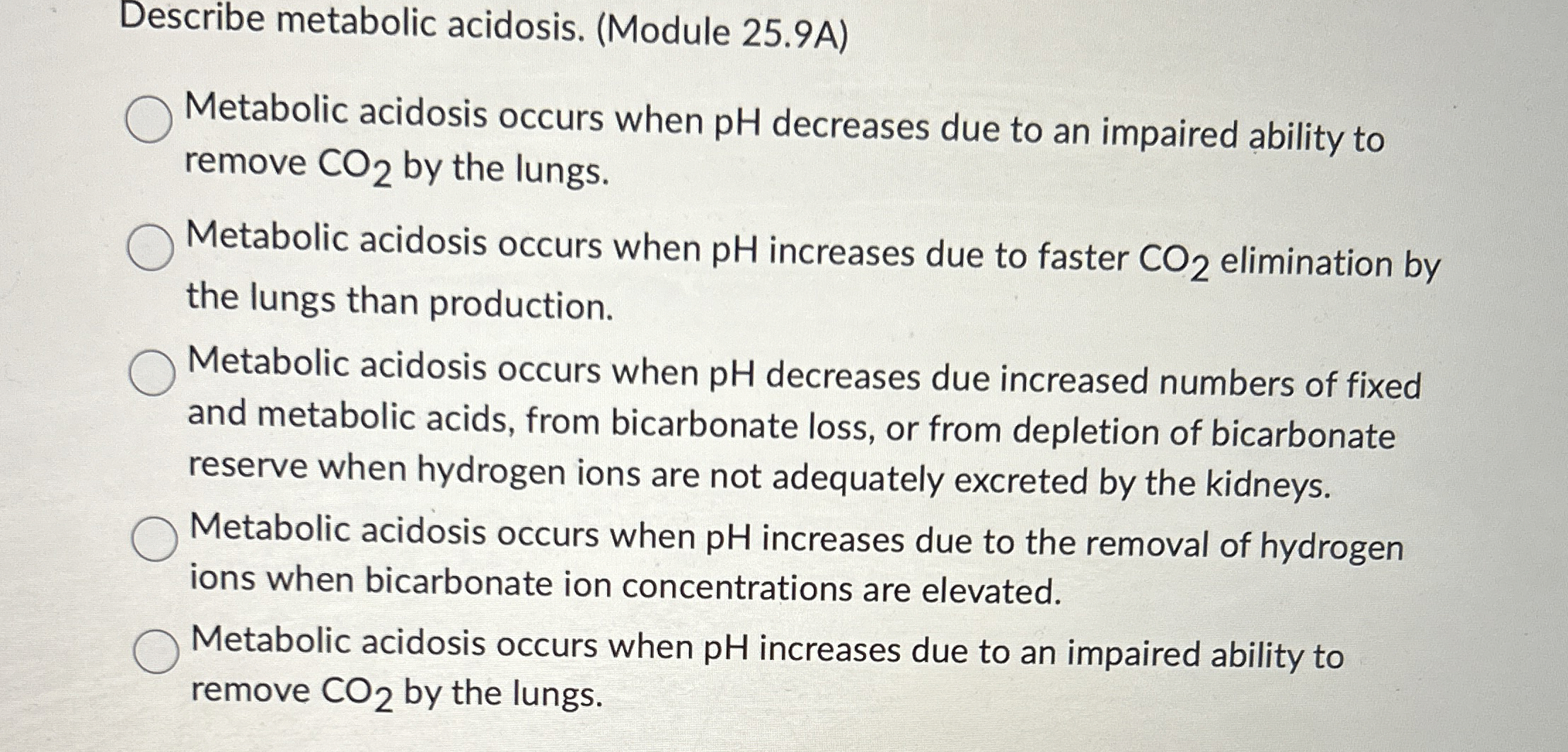 Solved Describe metabolic acidosis. (Module 25.9A)Metabolic | Chegg.com