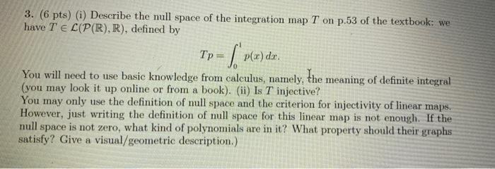 Solved 3. (6 pts) (i) Describe the null space of the | Chegg.com
