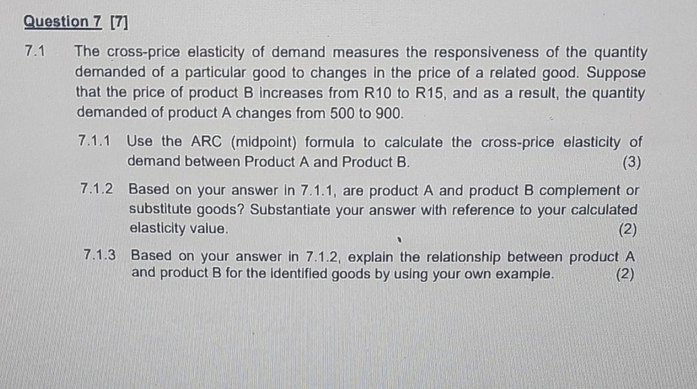 Solved 1 The cross-price elasticity of demand measures the | Chegg.com