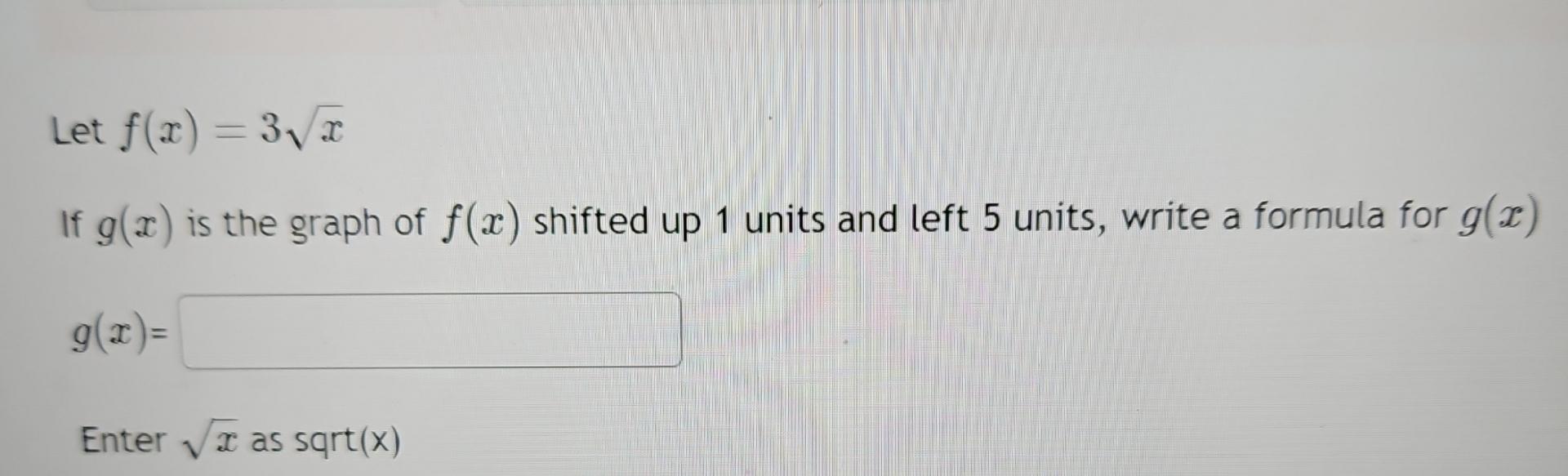 Solved Let f(x)=3x2If g(x) ﻿is the graph of f(x) ﻿shifted up | Chegg.com
