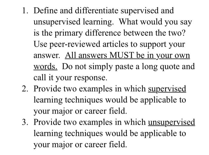 Solved 1. Define and differentiate supervised and | Chegg.com