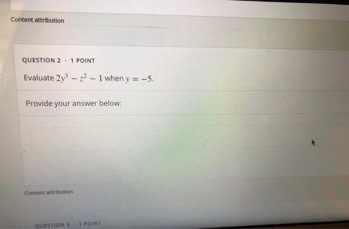 Solved Content attribution QUESTION 2. 1 POINT Evaluate 2y3 | Chegg.com