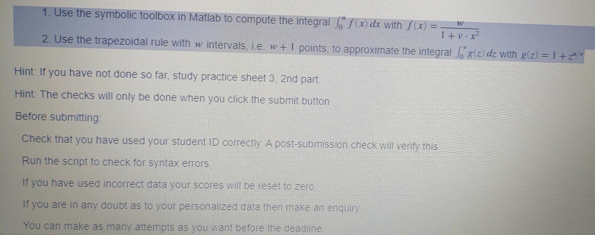Solved 1. Use the symbolic toolbox in Matlab to compute the | Chegg.com
