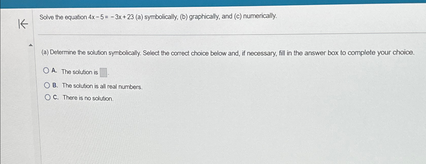 Solved Solve the equation 4x-5=-3x+23 (a) ﻿symbolically, (b) | Chegg.com