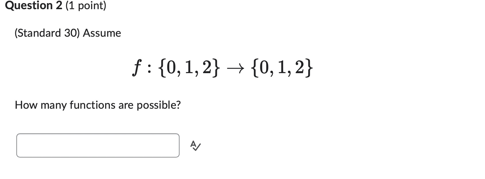 Solved Question 2 (1 ﻿point)(Standard 30) | Chegg.com