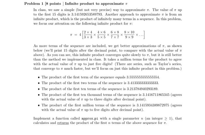 Solved Problem 1 [8 points ] Infinite product to approximate | Chegg.com
