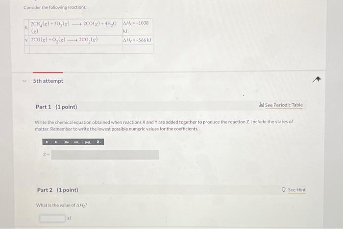 Solved Consider the following reactions: 5th attempt Part 1 | Chegg.com