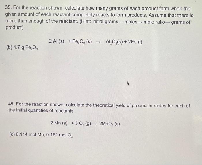 Solved 35. For the reaction shown, calculate how many grams | Chegg.com