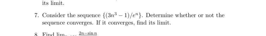 Solved its limit.7. ﻿Consider the sequence {3n3-1en}. | Chegg.com