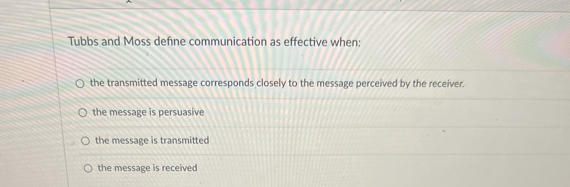 Solved Tubbs and Moss define communication as effective | Chegg.com