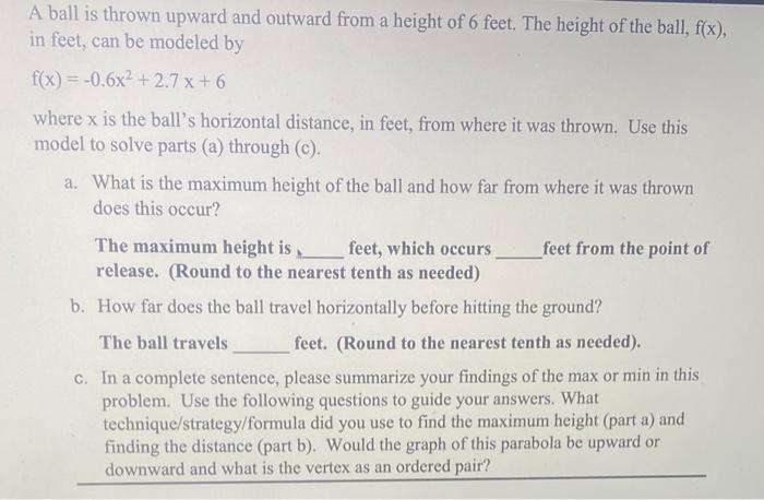 Solved A ball is thrown upward and outward from a height of | Chegg.com
