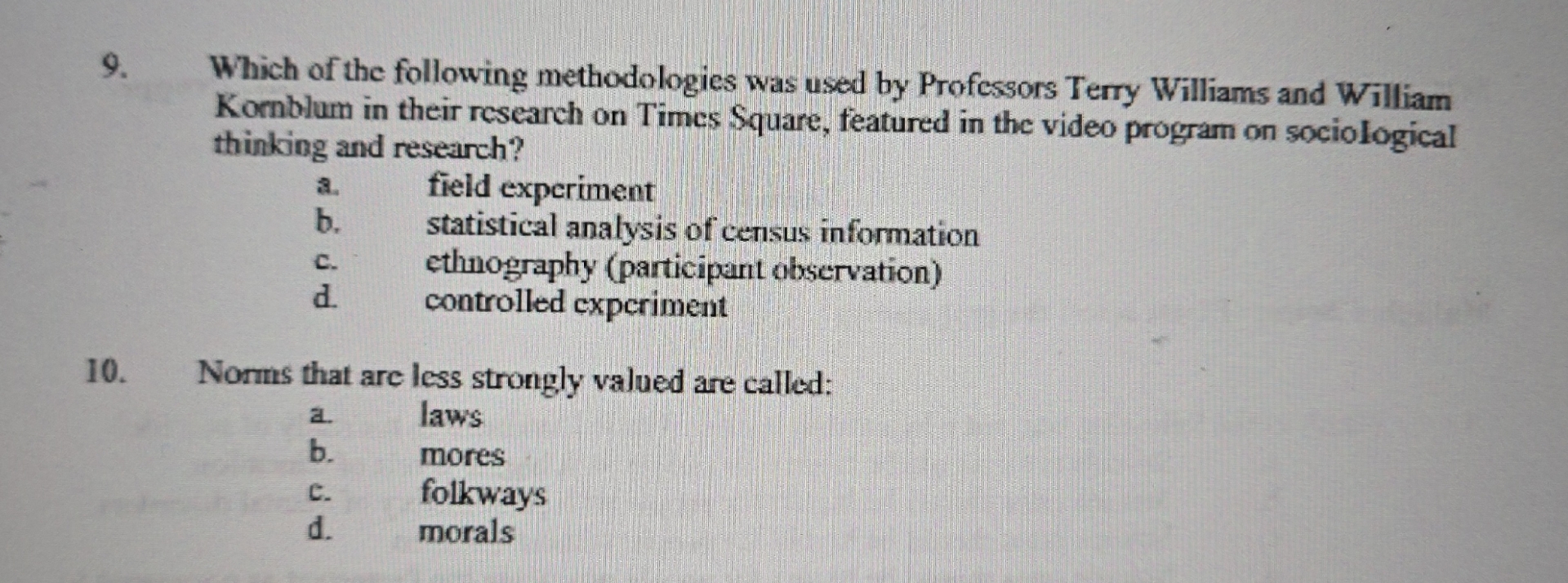 Solved Which of the following methodologies was used by | Chegg.com