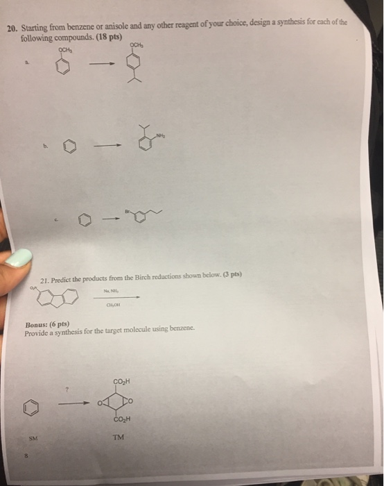 Solved 20 Starting From Benzene Or Anisole And Any Other