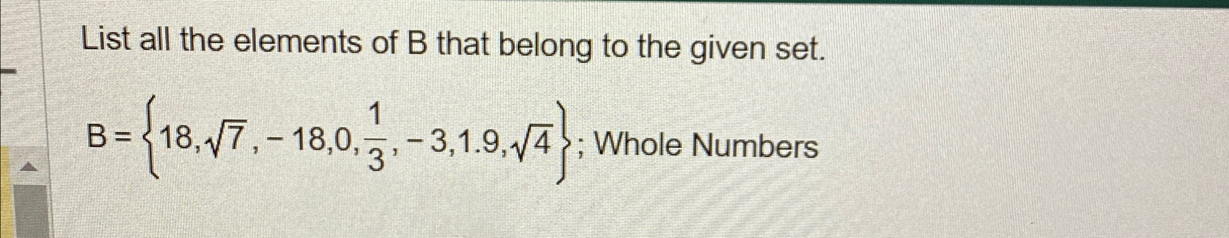 Solved List all the elements of B ﻿that belong to the given | Chegg.com