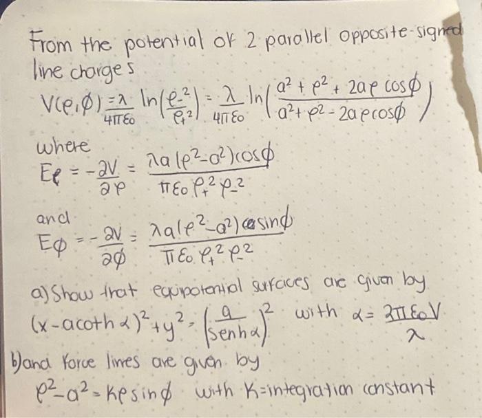 Solved From the potential of 2 parallel opposite-signed line | Chegg.com