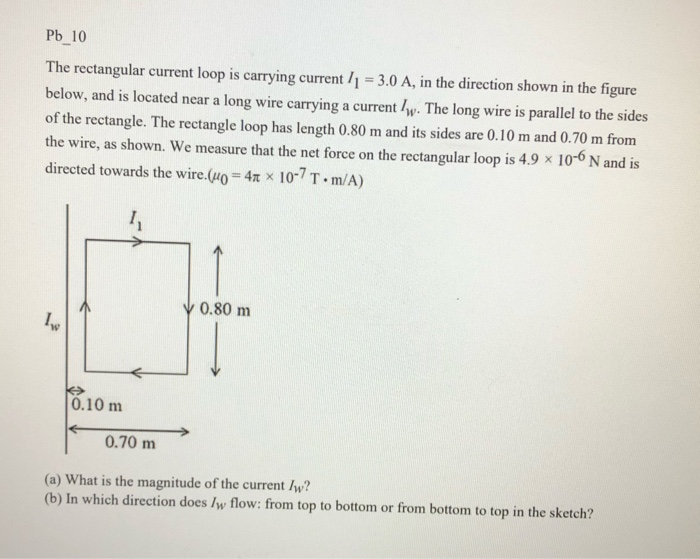 Solved Pb_10 The rectangular current loop is carrying | Chegg.com