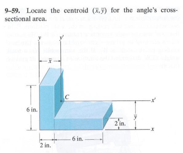 Solved 9-59. Locate the centroid (xˉ,yˉ) for the angle's | Chegg.com