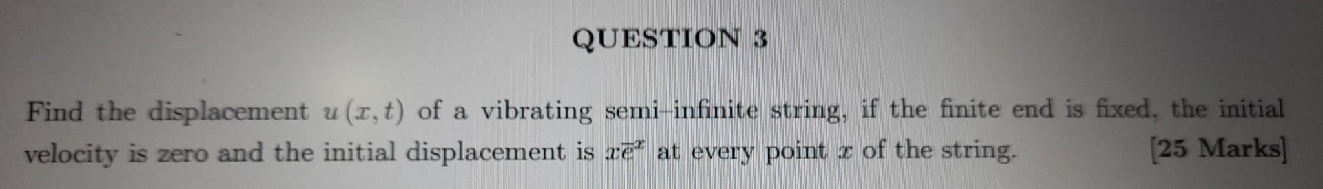 Solved Find the displacement u(x,t) of a vibrating | Chegg.com