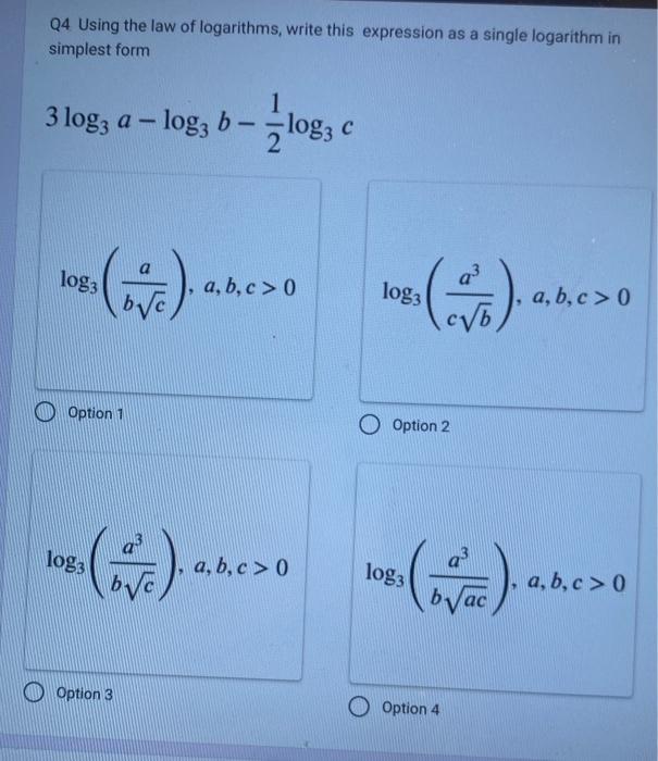 Solved Q4 Using the law of logarithms, write this expression | Chegg.com