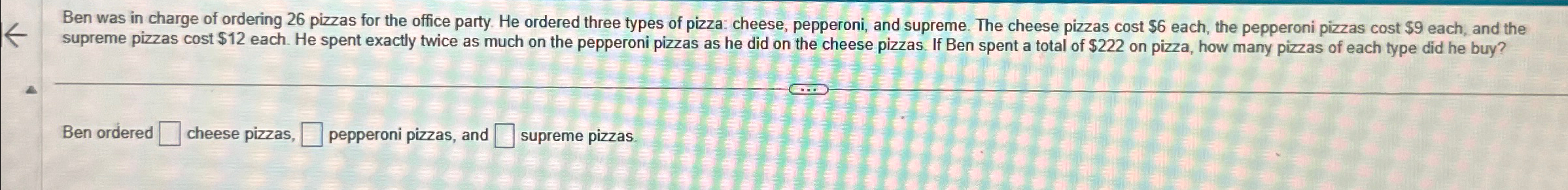 Solved Ben was in charge of ordering 32 ﻿pizzas for the | Chegg.com