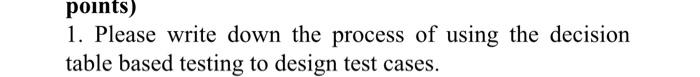 Solved points) 1. Please write down the process of using the | Chegg.com