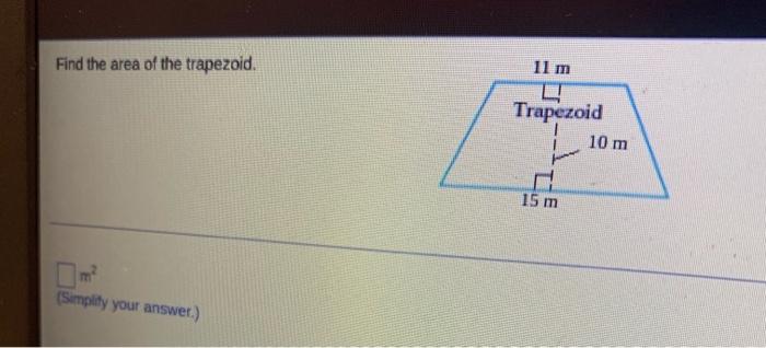 [Solved]: Find the area of the trapezoid. (Simplify your an
